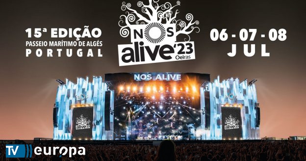 NOS Alive de 2023 apresenta cartaz completo e horários - TV Europa